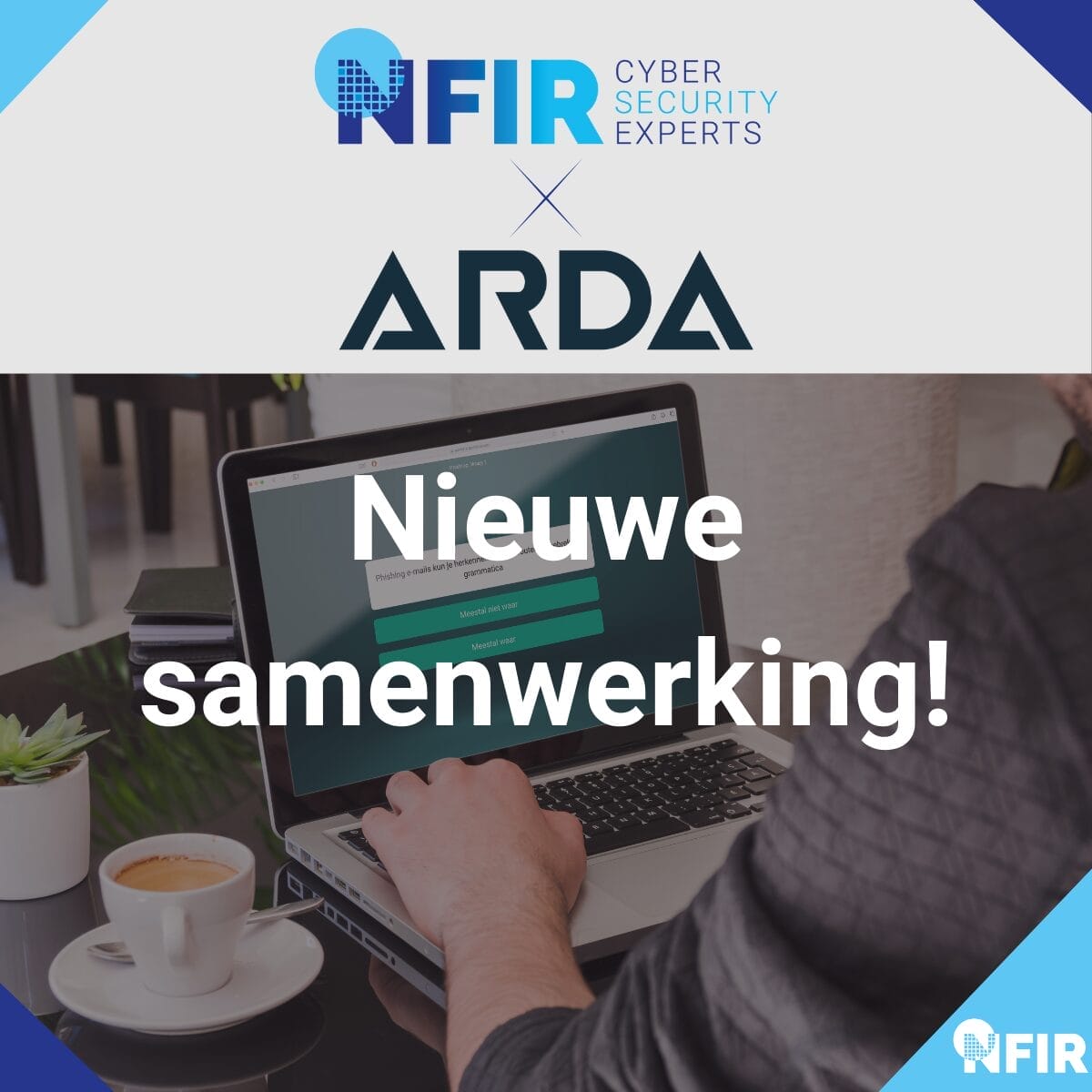 NFIR en Arda nieuwe samenwerking!